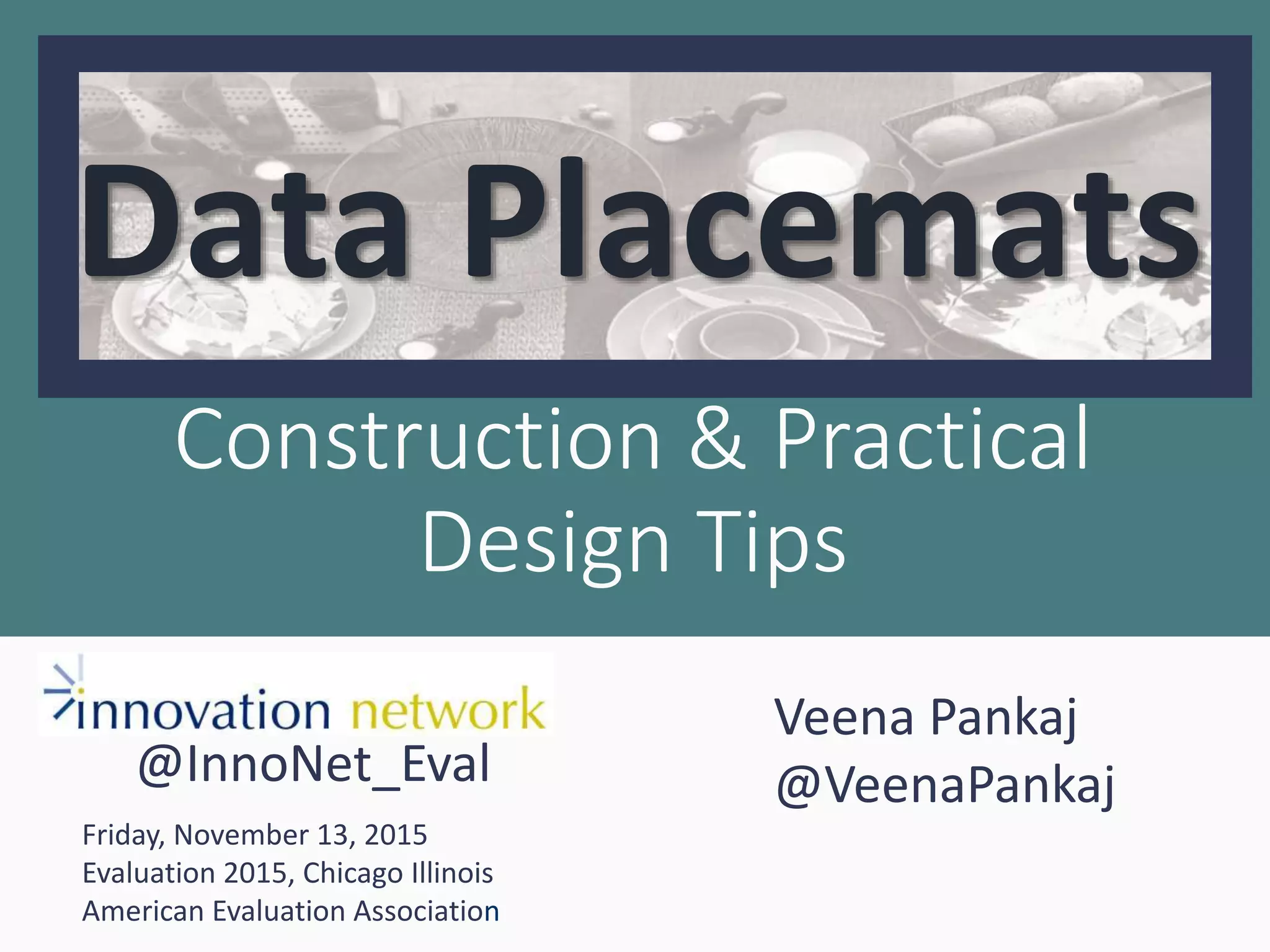 Data Placemats: Construction and Practical Design Tips | PPTX