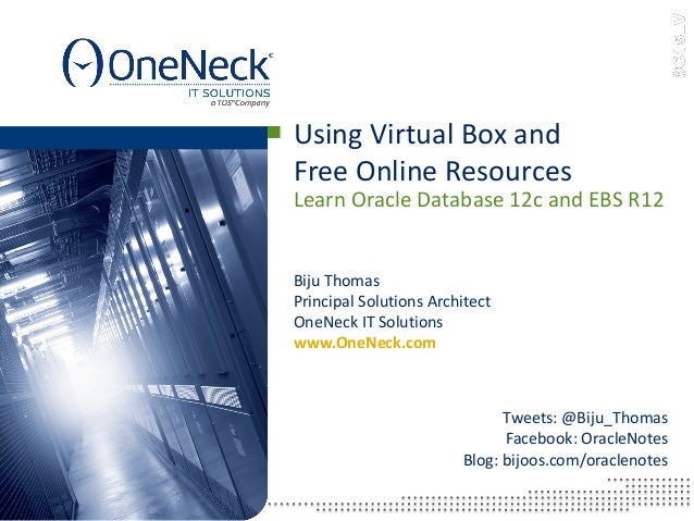 Using Virtualbox Learn Oracle Database 12c And Ebs R12