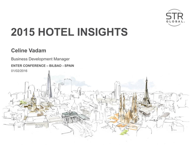 STR Global: 2015 Hotel Insights | PDF | Business Accounting & Finance ...