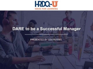 DARE to Be a Successful Project Manager | PPT