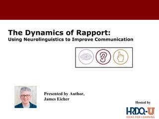 The Dynamics of Rapport: Using Neurolinguistics to Improve ...