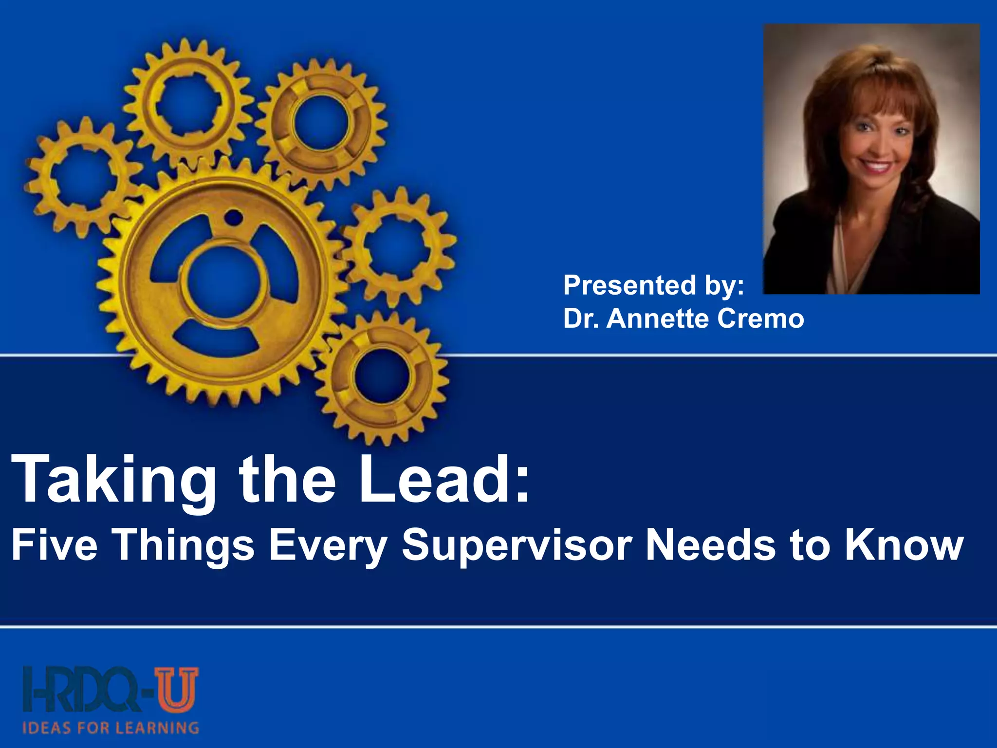 Taking the Lead: Five Things Every Supervisor Needs to Know ...