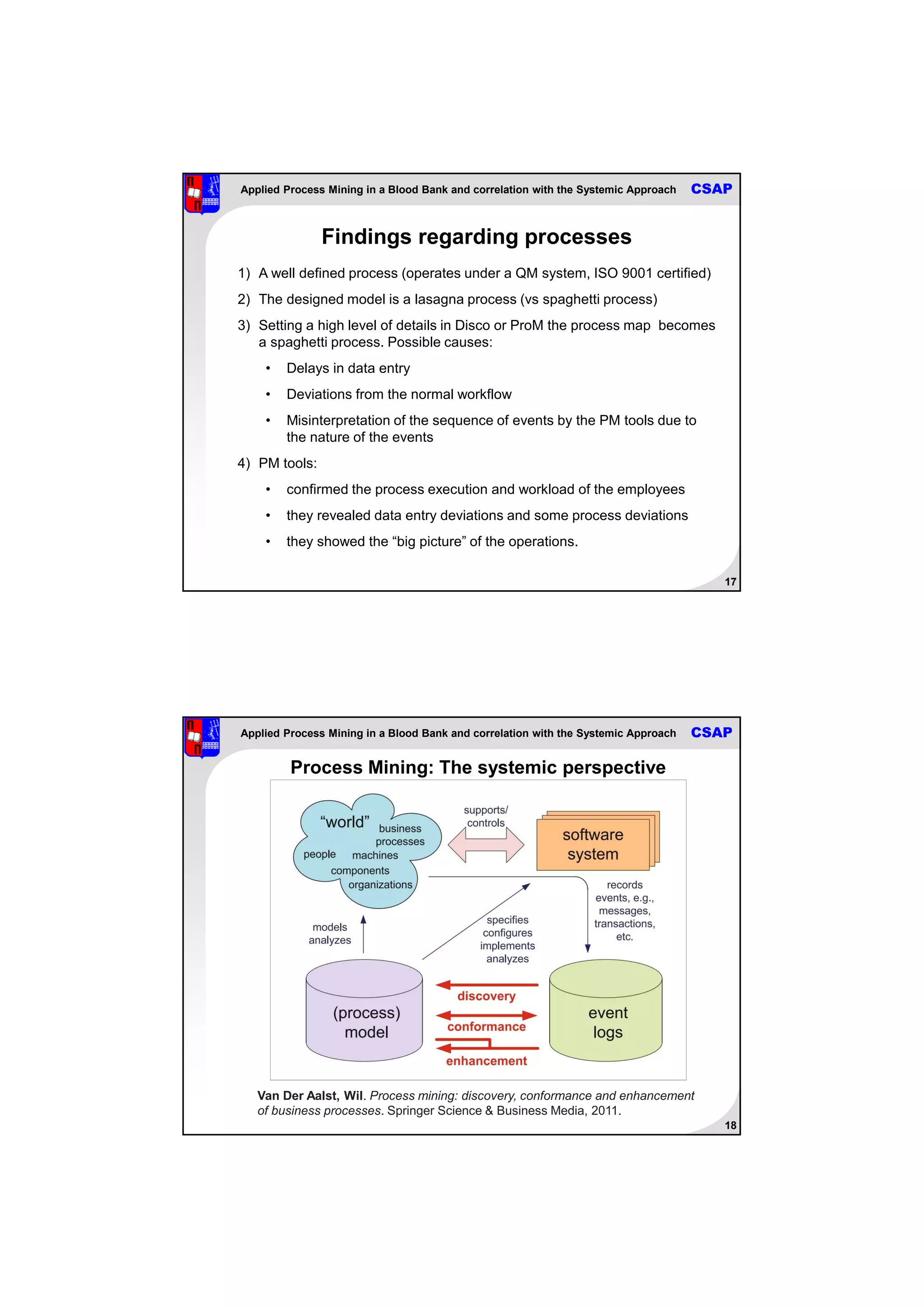Process Mining applications and a correlation with the Systemic Approach (applied Process Mining ...