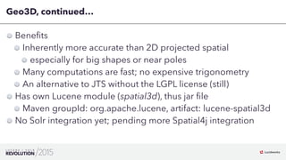 Lucene/Solr Spatial in 2015: Presented by David Smiley | PPT
