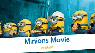 Minions movie strategy - Fall 2015 | PPTX | Social Networking | Internet