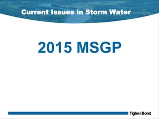 2015 Multi-Sector General Permit for Stormwater Discharge | PPT