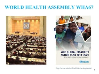 WHO Global disability plan 2014-2021 | PPTX
