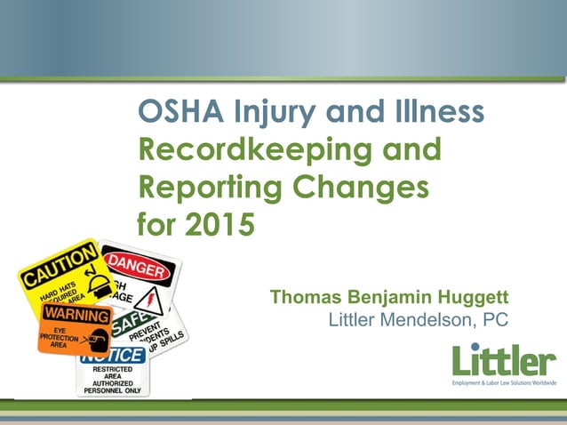 OSHA Injury and Illness Reporting and Recordkeeping Changes for 2015 | PPT