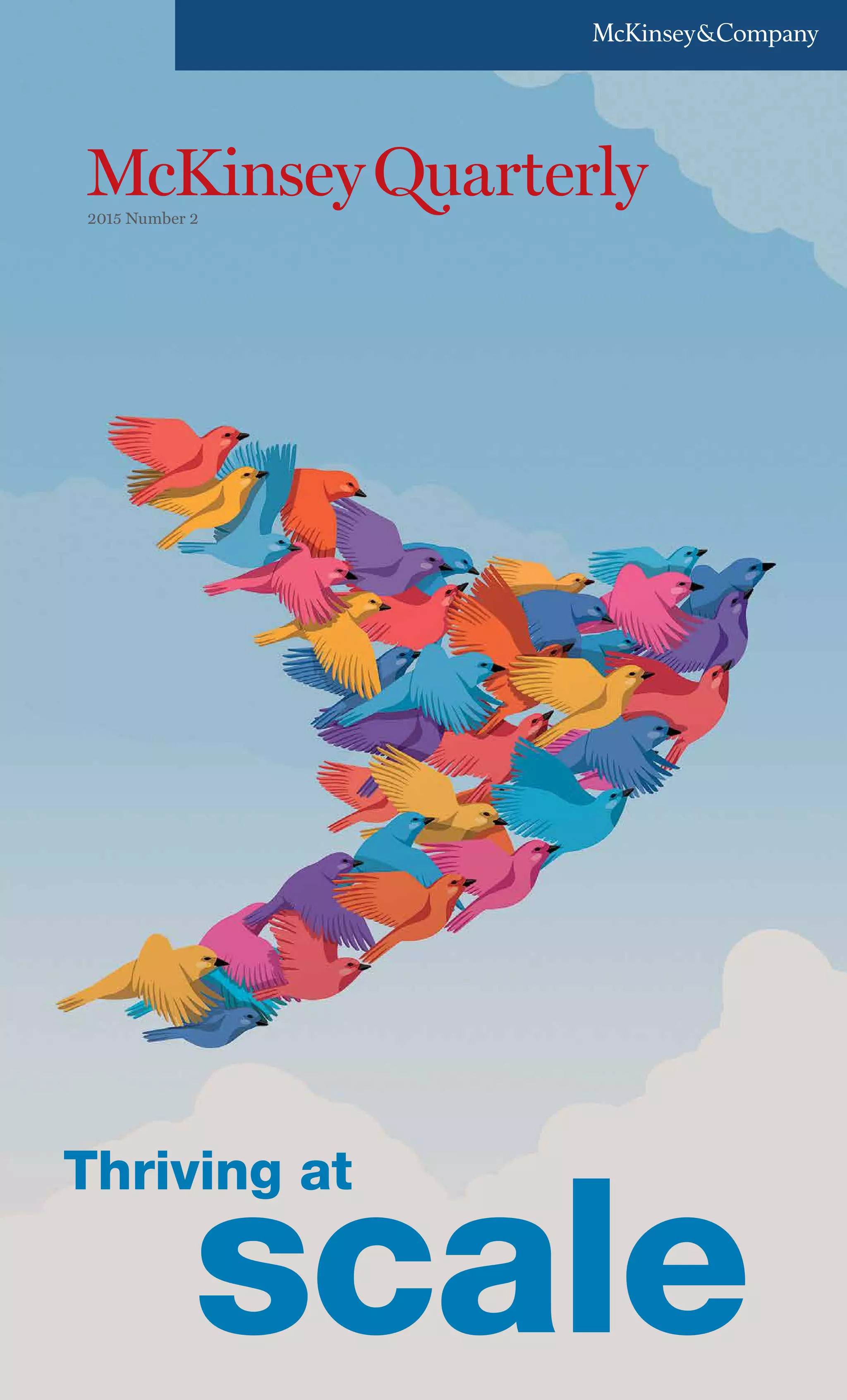 2015 q2 McKinsey quarterly - Thriving at scale | PDF