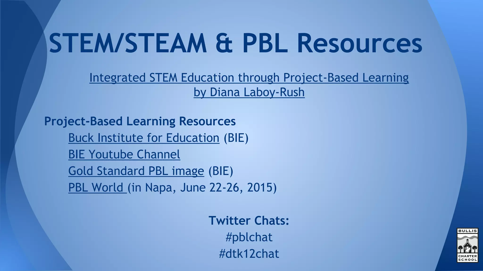 Deeper Learning Through Project Based Learning And Steam Ppt