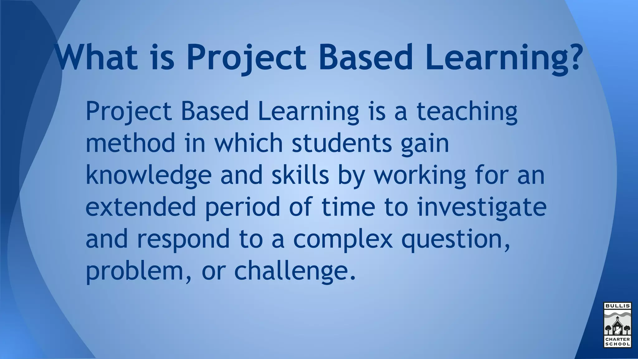Deeper Learning Through Project-Based Learning and STEAM | PPT