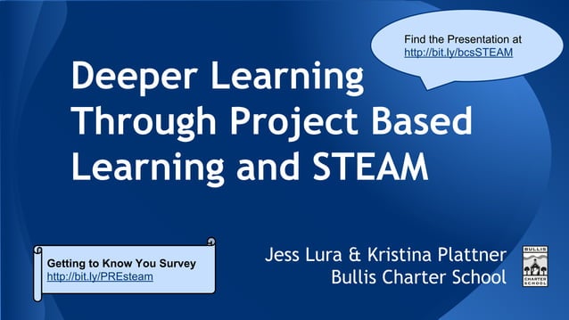 Deeper Learning Through Project-Based Learning and STEAM | PPT