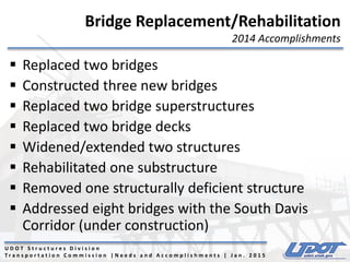UDOT Structures Division Needs and Accomplishments 2015 | PDF