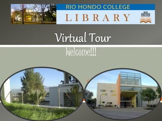 2015 Library virtual tour Rio Hondo college | PPT