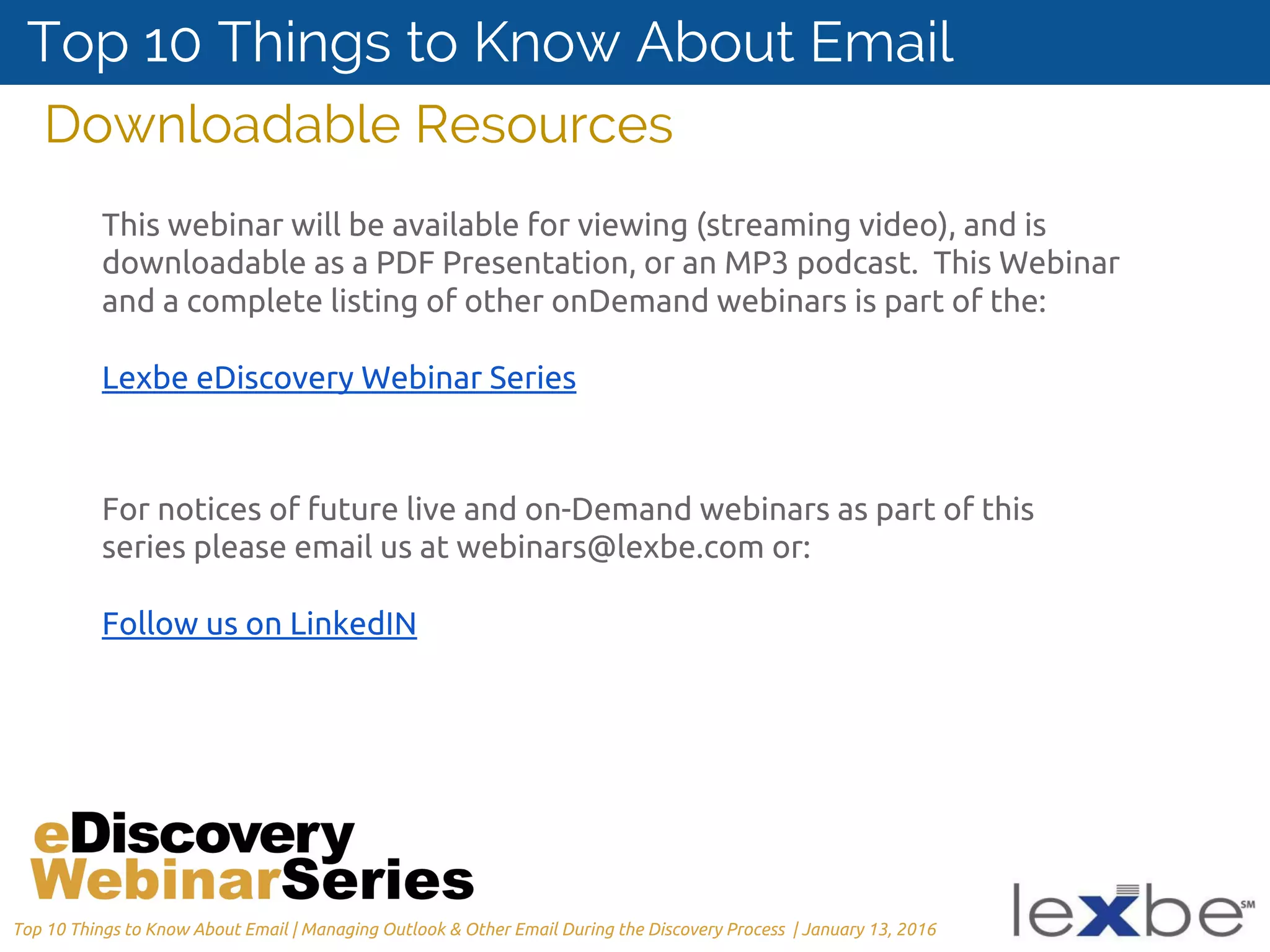 Top 10 Things Every Litigator Should Know about Handling Email in e-Discovery | PDF