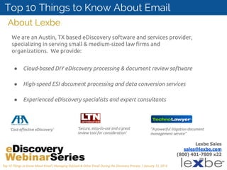 Top 10 Things Every Litigator Should Know about Handling Email in e-Discovery | PDF