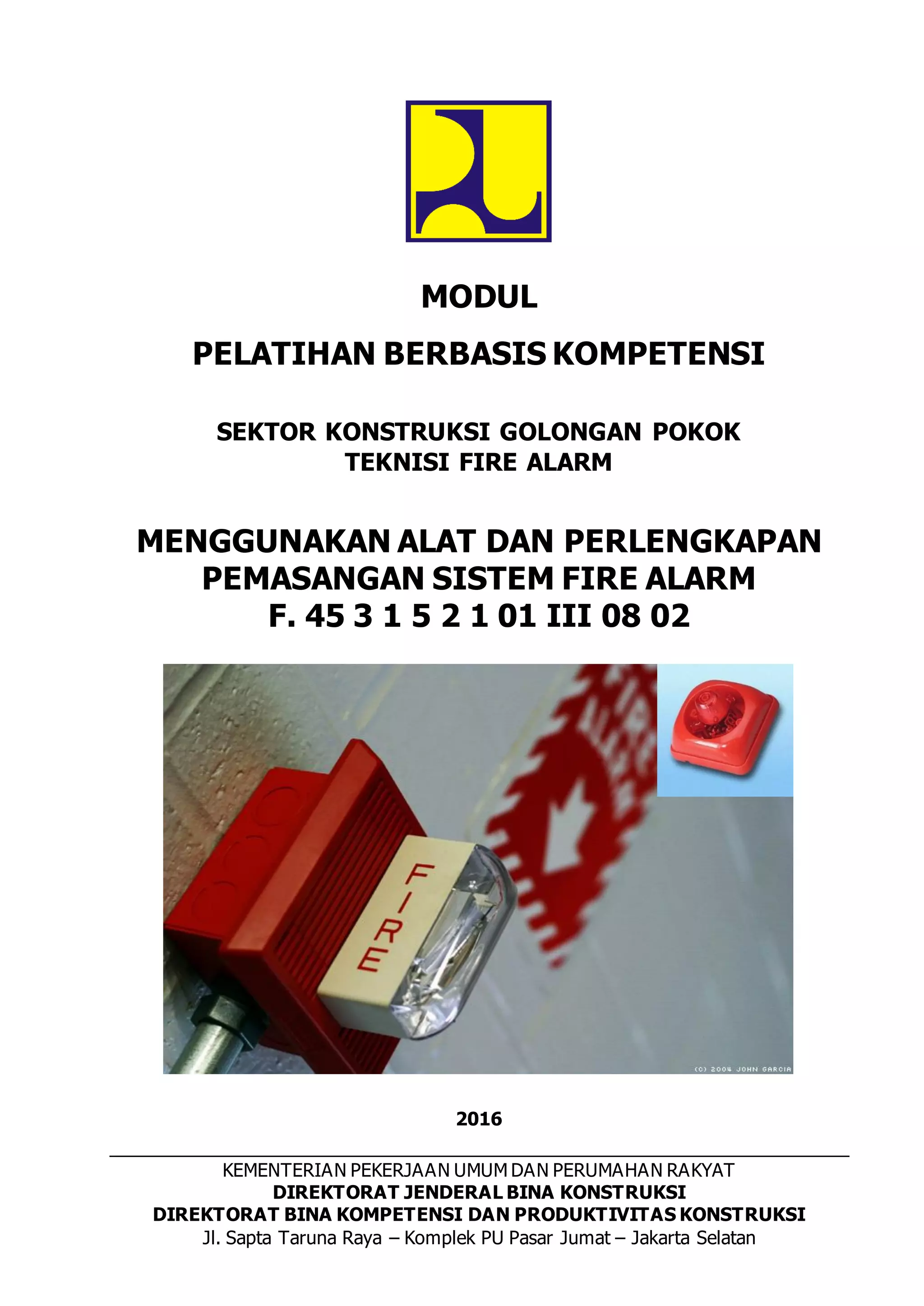 2016 02 megunakan alat plengkapan pmasangan sistem fire alarm | PDF