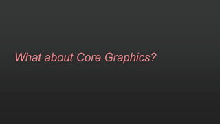 try! Swift - Advanced Graphics with Core Animation | PPTX
