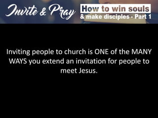 Invite and Pray | PPT