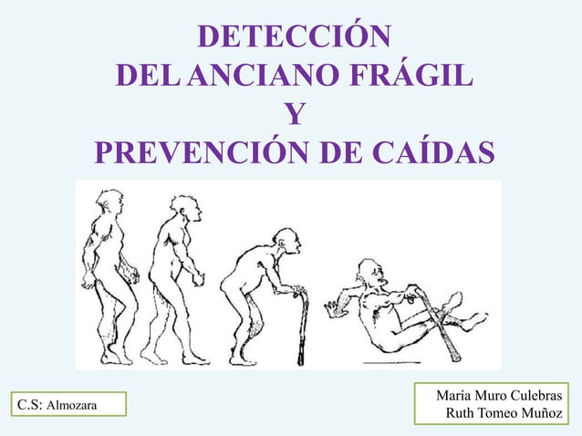 (2016 03-10)detección del anciano frágil y prevención de caidas(ppt) | PPT