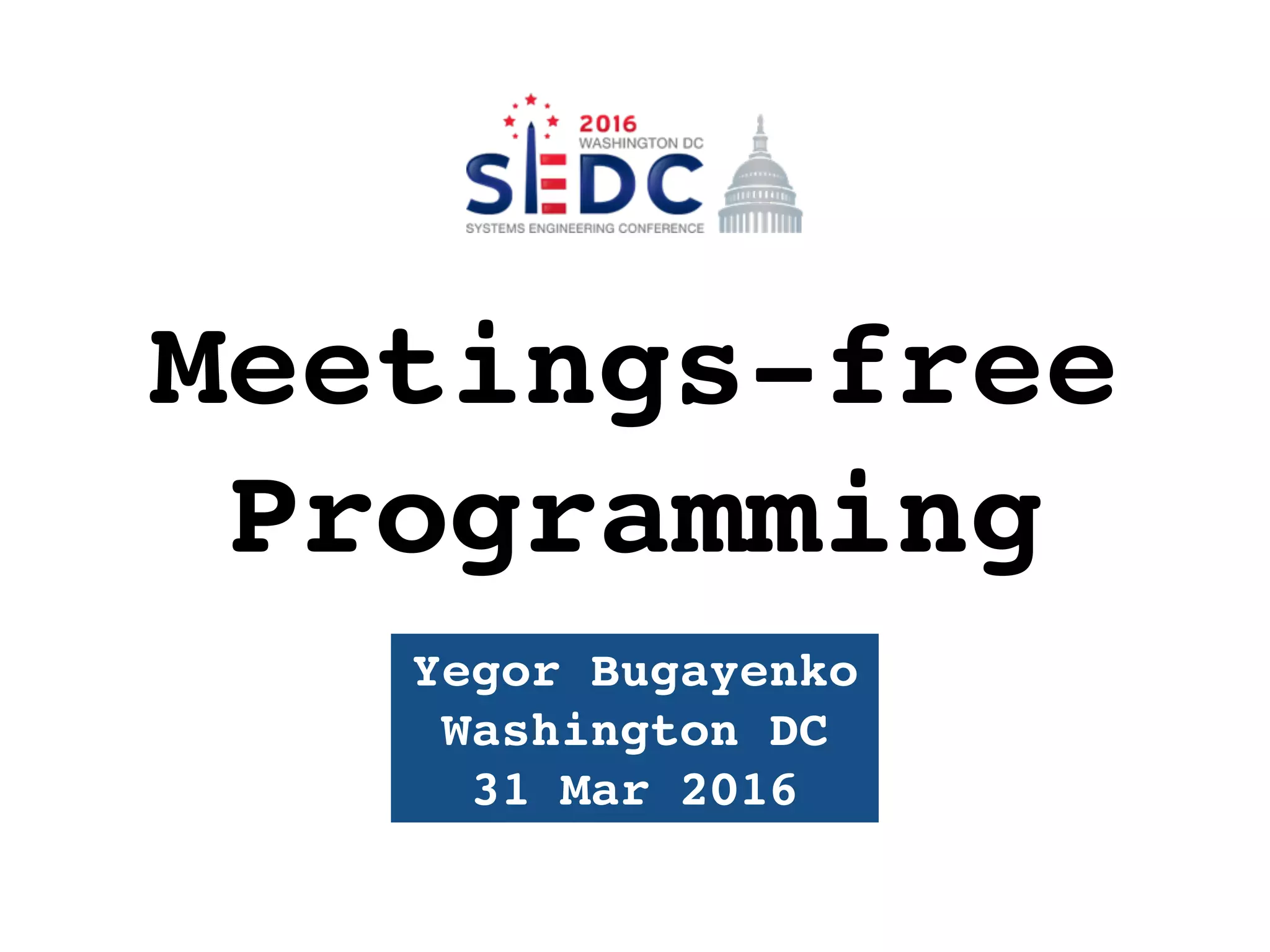 Meetings-free Programming | PPT