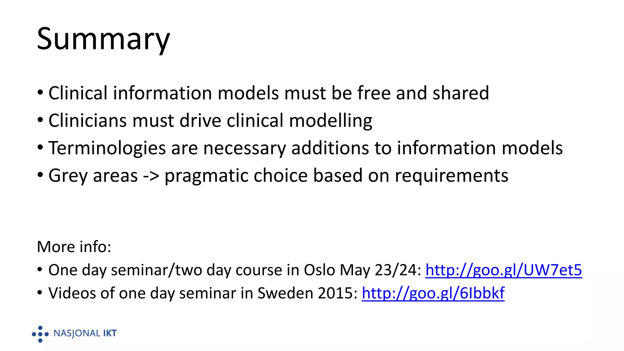 Standards in health informatics - problem, clinical models and ...