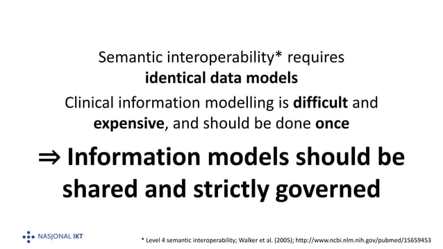 Standards in health informatics - problem, clinical models and ...