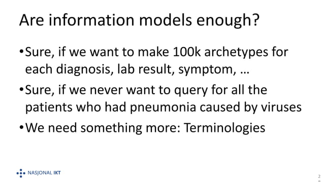 Standards in health informatics - problem, clinical models and ...