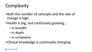 Standards in health informatics - problem, clinical models and ...