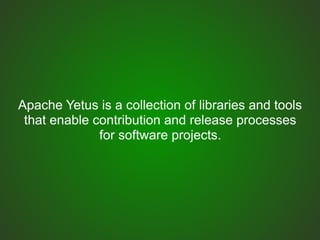 Apache Yetus: Helping Solve the Last Mile Problem | PPT