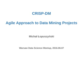 Crisp Data Mining