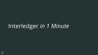Interledger lightning talk | PDF