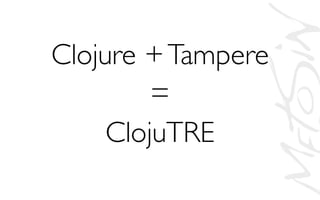 ClojuTRE - a (very) brief history | PPT