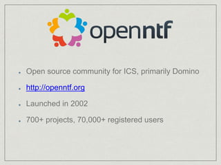 OpenNTF: Past, Present, and Future | PPT