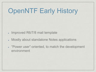 OpenNTF: Past, Present, and Future | PPT