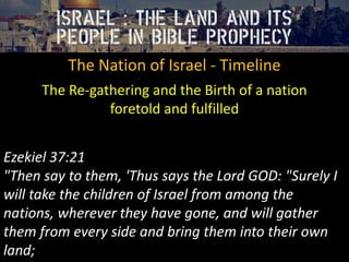 Israel : The Land and it's people in Bible Prophecy | PPTX