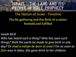Israel : The Land and it's people in Bible Prophecy | PPTX