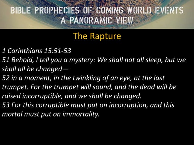 Bible Prophecies Of Coming World Events : A Panoramic View | PPTX