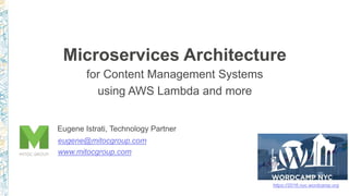 Microservices Architecture for Content Management Systems using AWS ...