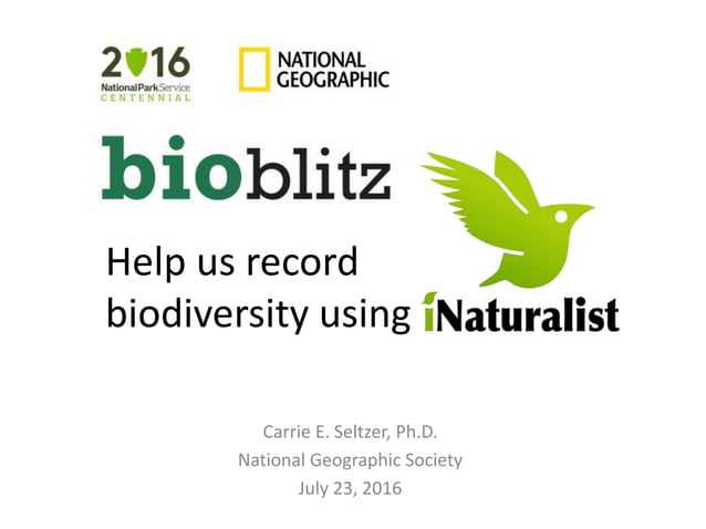 BioBlitz: Help record biodiversity using iNaturalist | PPT