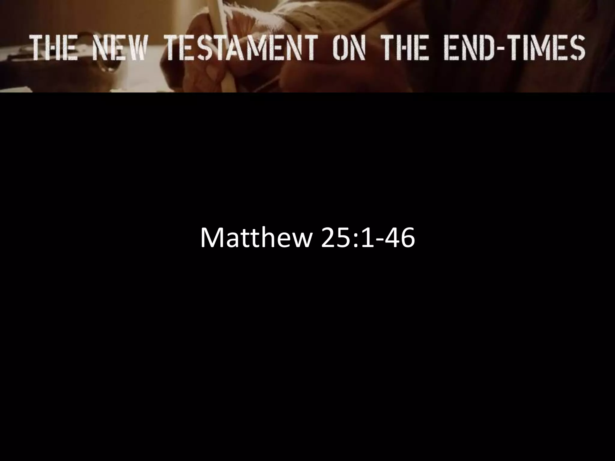The New Testament On The End Times | PPTX