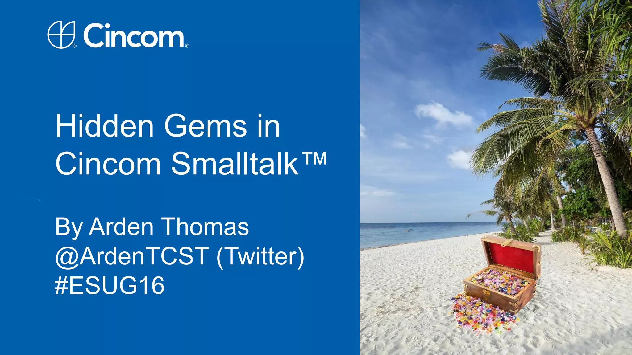 Hidden Gems in Cincom Smalltalk | PPT
