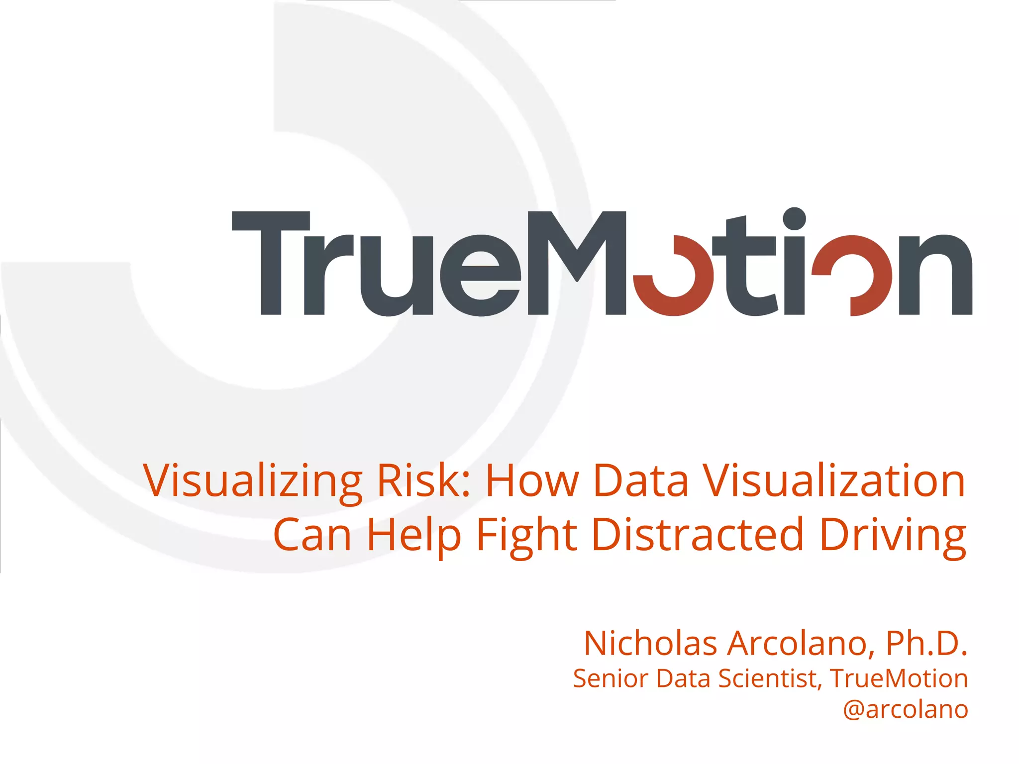 Visualizing Risk (2016 Boston Data Visualization Summit) | PPT