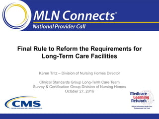 CMS: Long-Term Care Regulations Phase 1-3 (Released 10/2016) | PDF