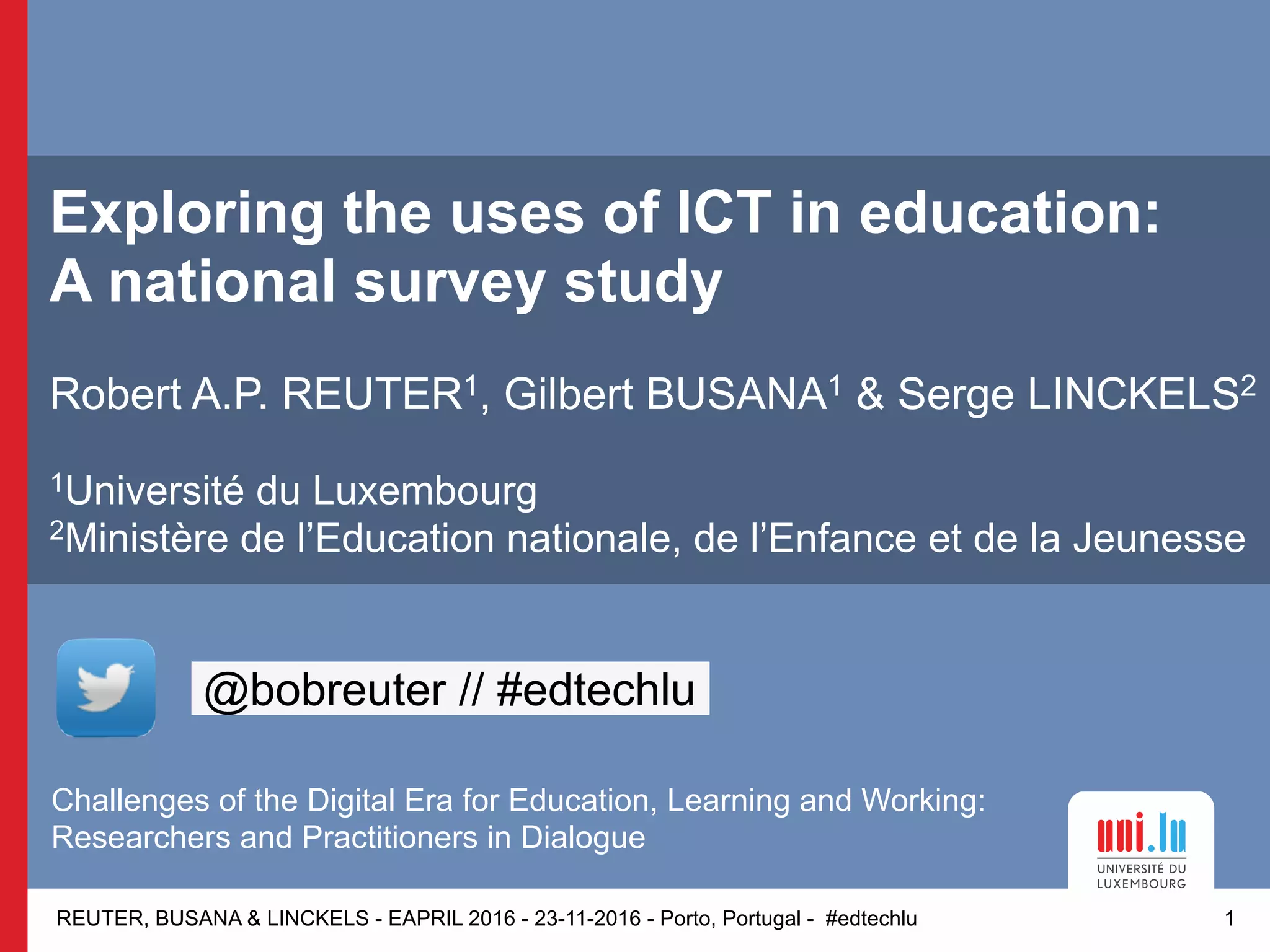 Exploring the uses of ICT in education: A national survey study | PPT