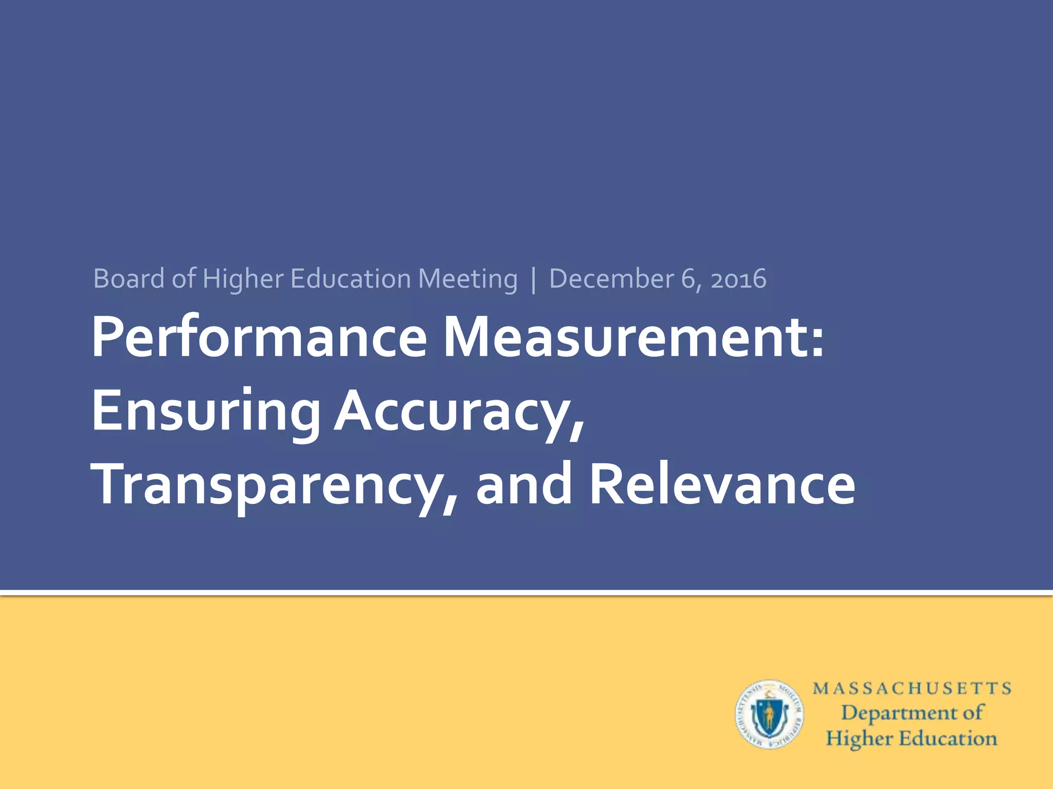 Performance Measurement: Ensuring Accuracy, Transparency and Relevance ...