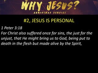 Why Jesus? Christmas Message | PPTX