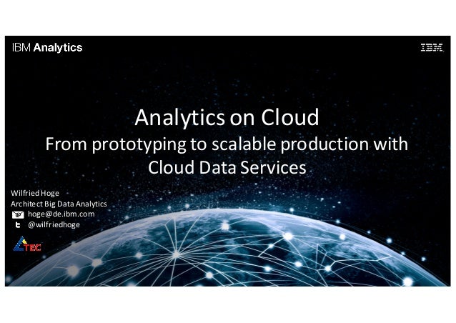 Cloud Data Services - from prototyping to scalable analytics on cloud