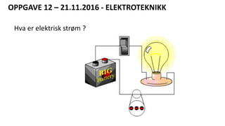 2016.11.21 test innlevering elektroteknikk v01 Prøve elektroteknikk DC ...