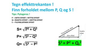 2016.12.07 effekt, effektfaktor og virkningsgrad byay15-18 v32 | PPT